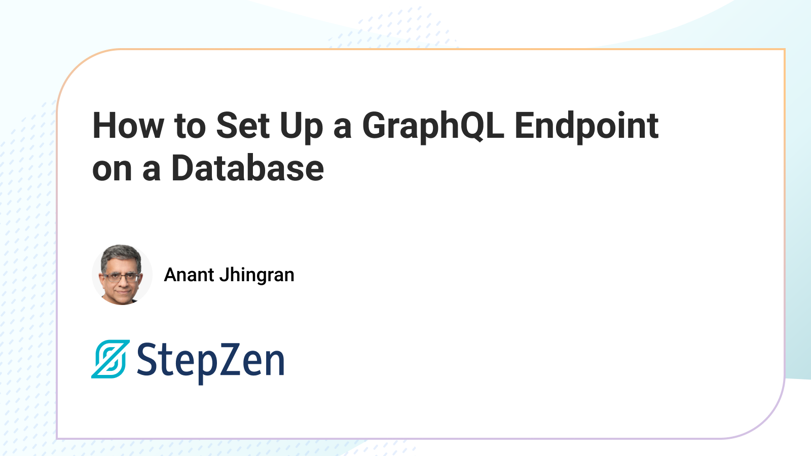 How To Set Up A Graphql Endpoint On A Database Stepzen Blog
