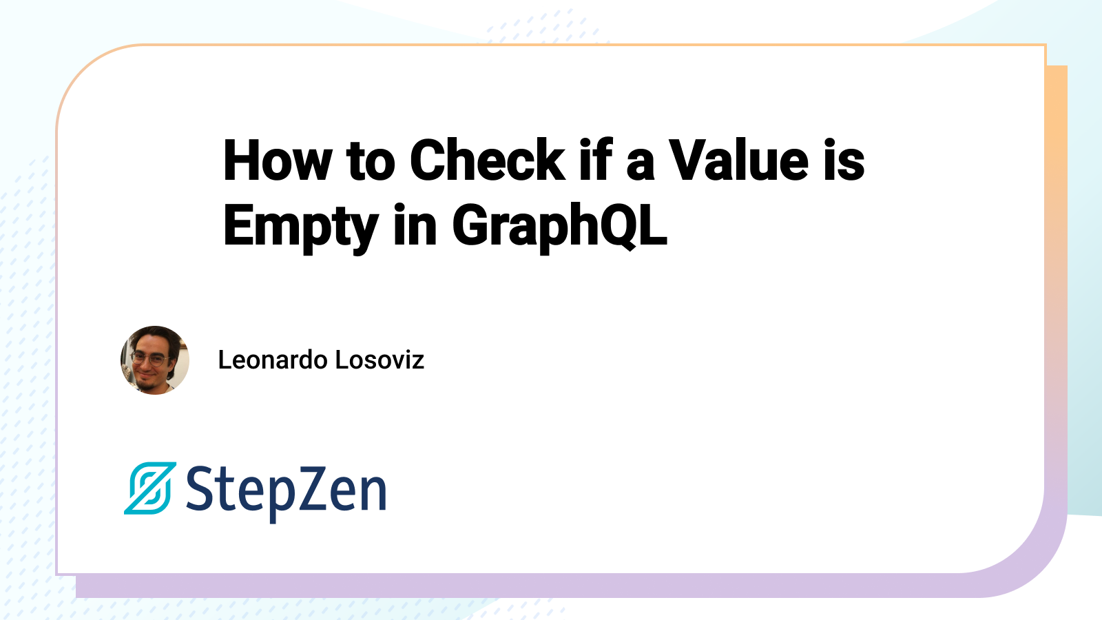 How To Check If A Value Is Empty In GraphQL StepZen Blog