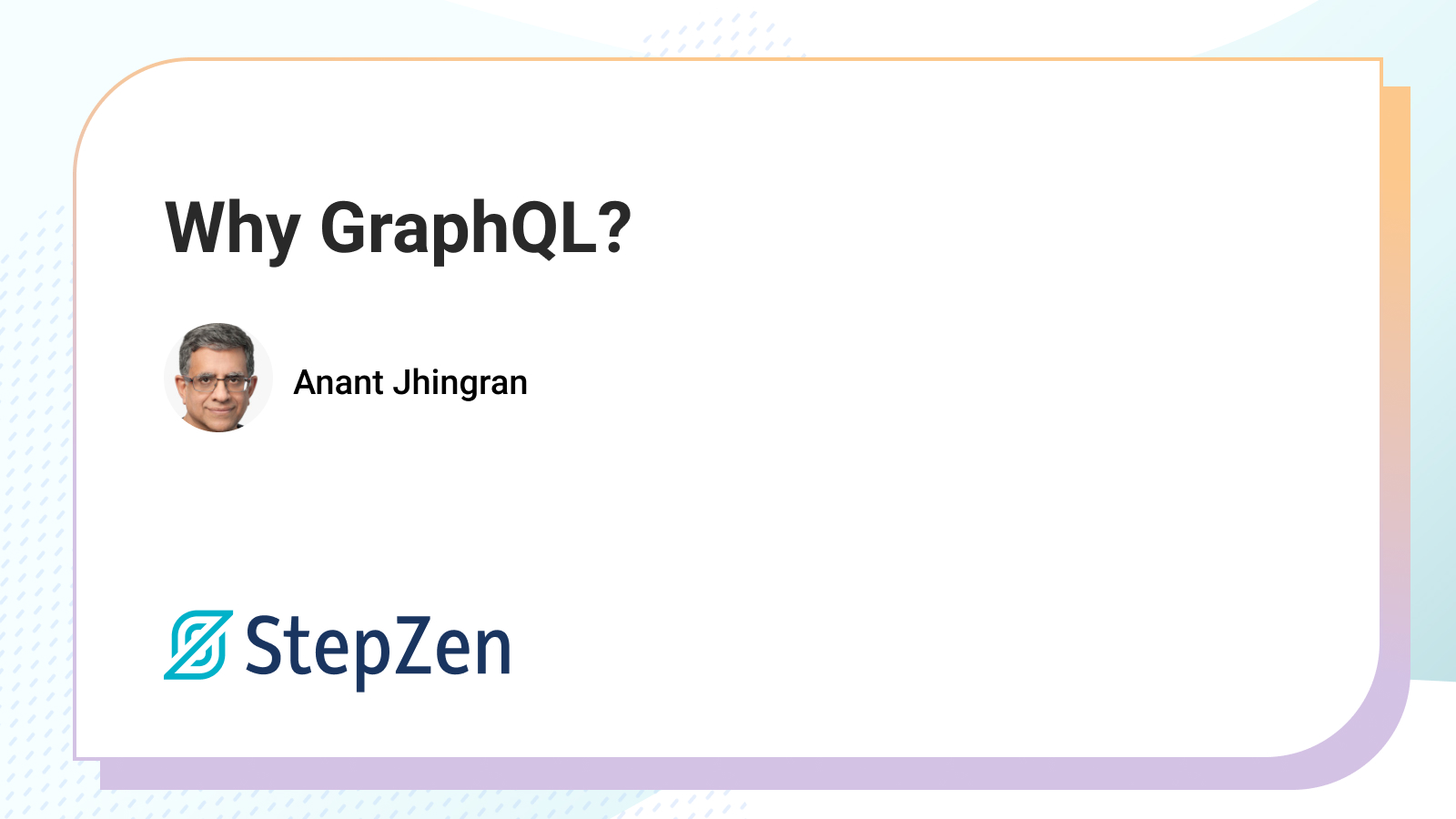 Why GraphQL? | StepZen blog Why GraphQL? | StepZen blog